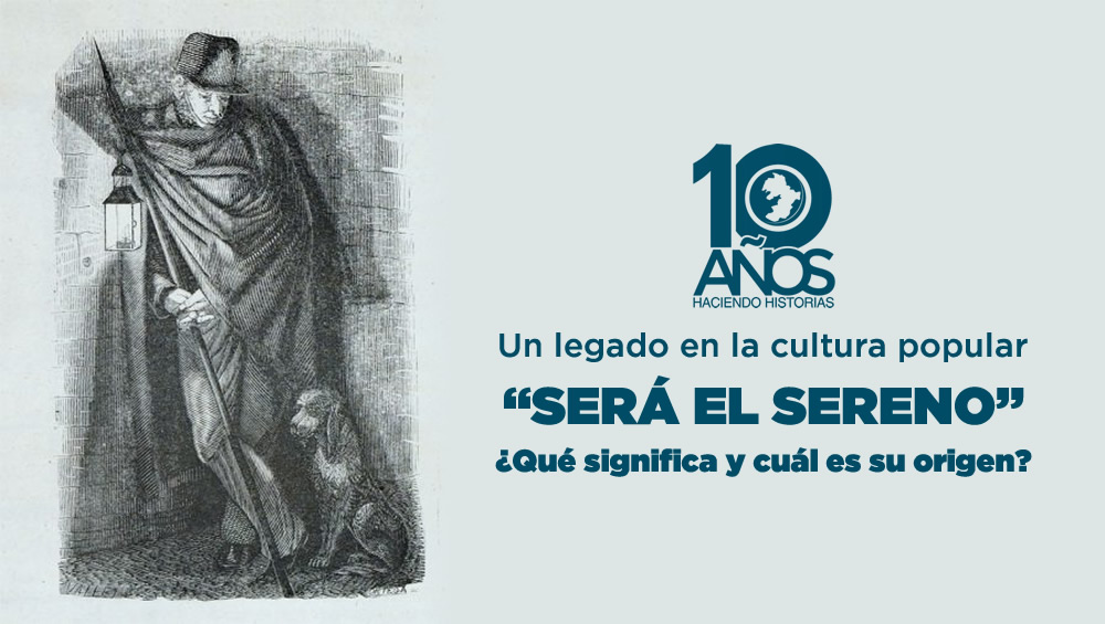 El Guardián Nocturno que Inspiró la Expresión "Será el Sereno" | Periódico Notus